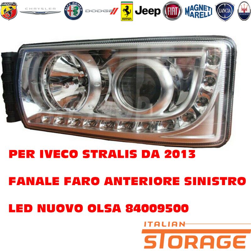 84009500, Per Iveco Stralis Da 2013 Fanale Faro Anteriore Sinistro Led ...